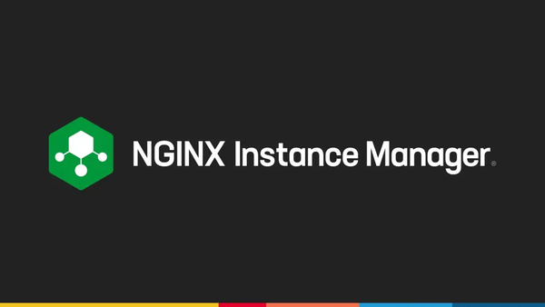NGINX开源社区 的想法: 【版本更新】Instance Manager 版本更新… - 知乎