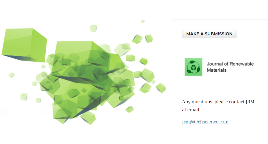 SCI英文期刊JRM征稿：可再生材料/可持续材料/绿色化学领域，45天内一轮外审意见返回，期待您的投稿！ - 知乎