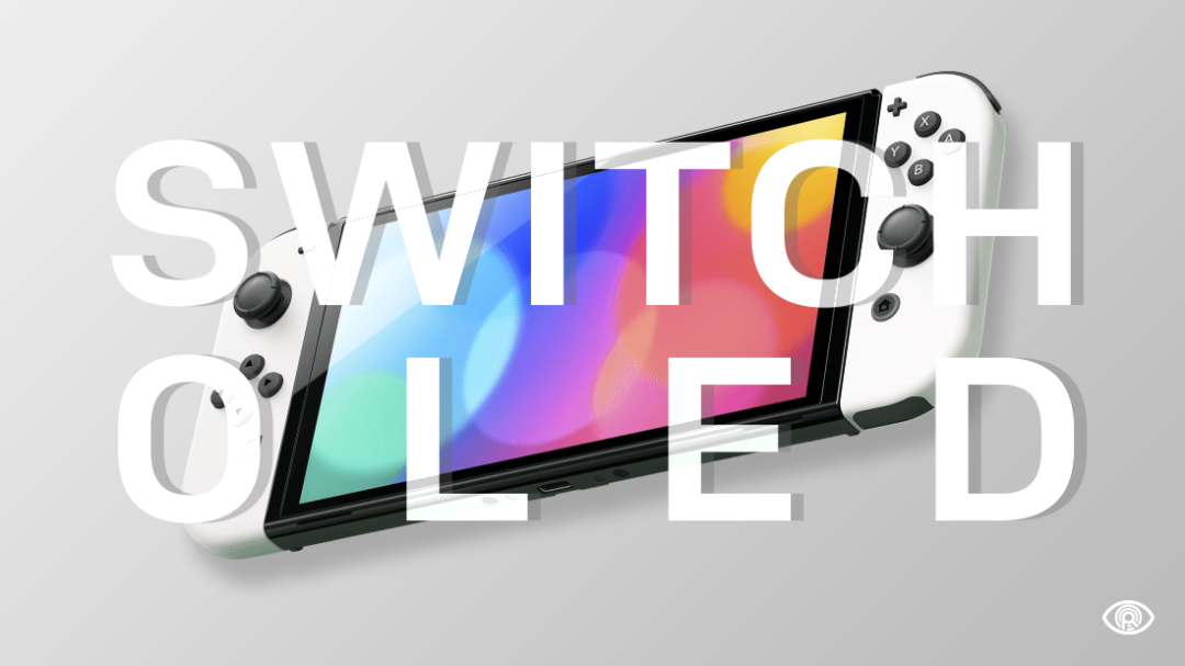 新款 Switch OLED 升级了个寂寞？附选购建议 - 知乎