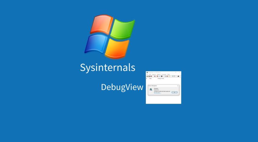 你知道怎么使用DebugView查看调试信息吗？ - 知乎