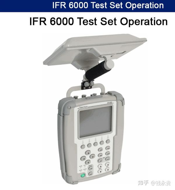 VIAVI/Aeroflex IFR6000应答机测试仪/DME/TCAS航线测试仪 - 知乎