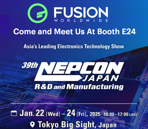 Fusion 孚昇电子邀您参加 NEPCON Japan 2025 日本国际电子科技博览 - 知乎