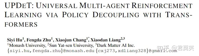 强化学习论文阅读笔记（2）UPDeT: Universal Multi-agent RL via Policy Decoupling with Transformers - 知乎