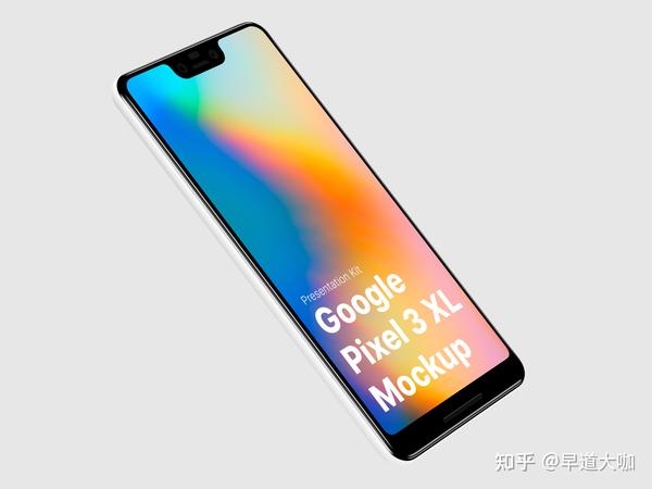 高质量谷歌Google Pixel 3手机屏幕APP界面设计演示样机 Google Pixel 3 XL Mockups - 知乎