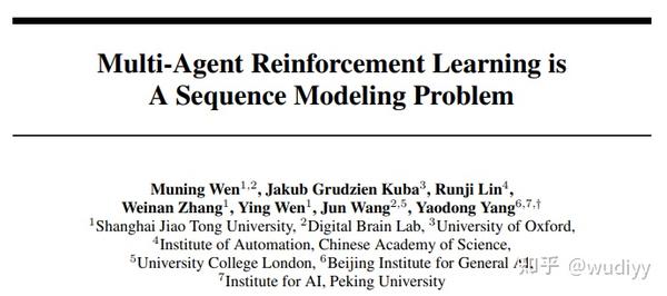 【多智能体强化学习 4】Multi-Agent Reinforcement Learning is A Sequence Modeling ...