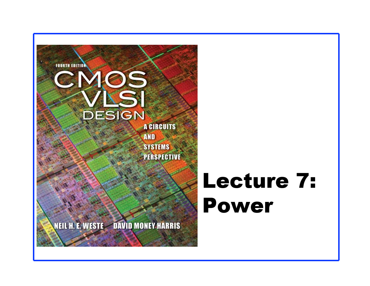 CMOS VLSI DESIGN Lecture 7 Power - 知乎