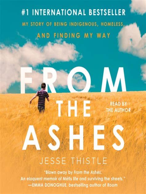Jesse Thistle(杰西·蒂索)《From the Ashes》《从灰烬中重生》深度解析 - 知乎