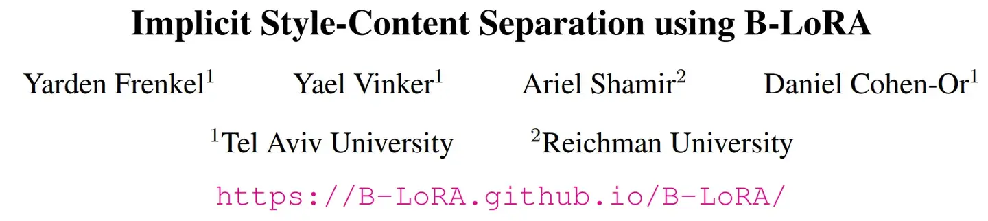LoRA再进化，基于风格内容解耦的B-LoRA框架实现高效图像风格化编辑 - 知乎