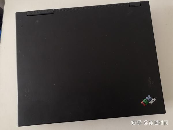 穿越时间·看看老笔记本电脑-IBM ThinkPad A20p - 知乎