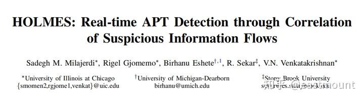 [论文阅读] 11.S&P2019 HOLMES Real-time APT Detection through Correlation of Suspicious Information ...