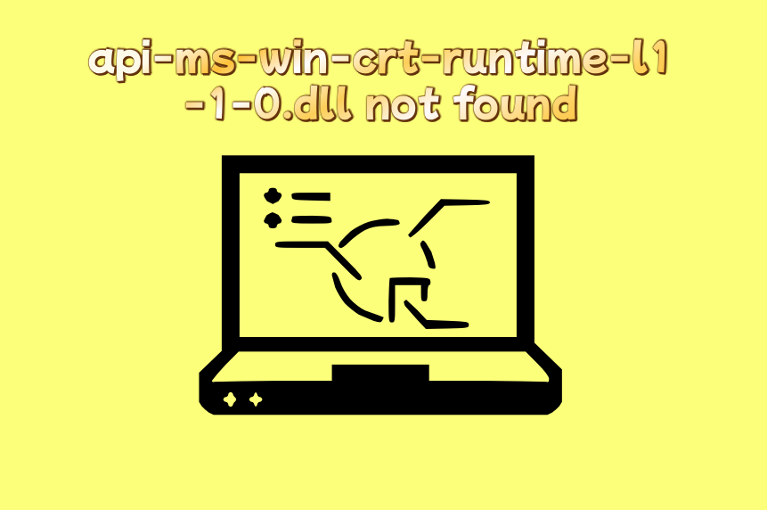 api-ms-win-crt-runtime-l1-1-0.dll故障问题修复指南，四种方法快速修复 - 知乎