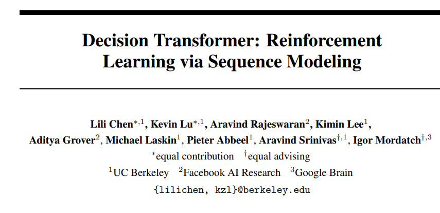 Decision Transformer: Reinforcement Learning via Sequence Modeling - 知乎