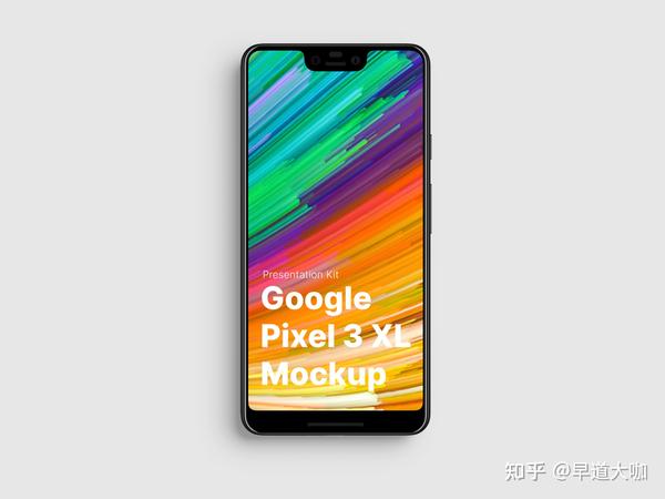 高质量谷歌Google Pixel 3手机屏幕APP界面设计演示样机 Google Pixel 3 XL Mockups - 知乎