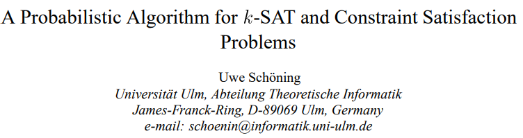 k-SAT 和约束满足问题的概率算法（A Probabilistic Algorithm for k-SAT and Constraint Satisfaction Problems） - 知乎