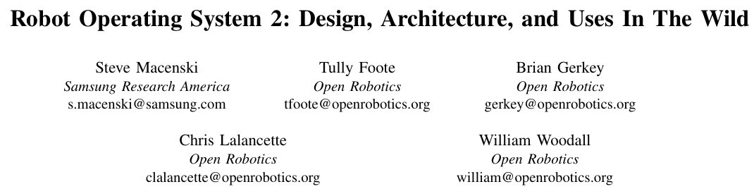 2022年-ROS2.0（机器人操作系统）：针对自然环境中使用的架构设计-Sciences Robotics接收-Open Robotics发布 - 知乎