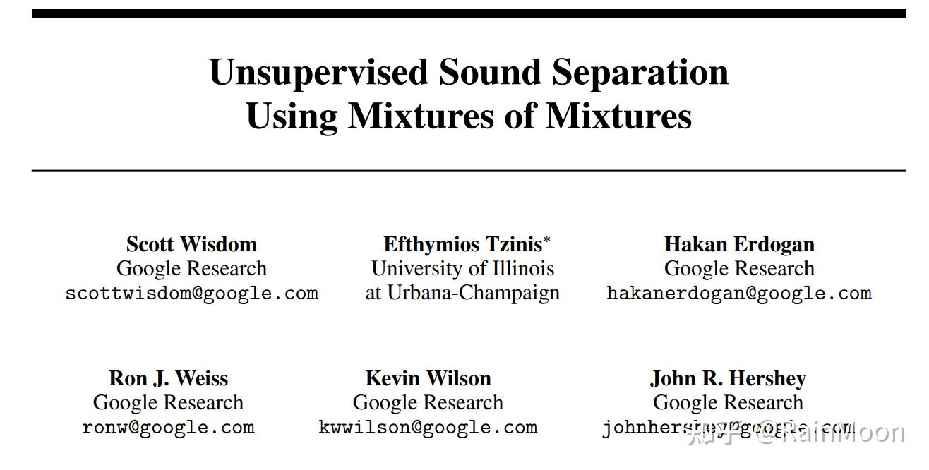 Unsupervised Sound Separation Using Mixtures of Mixtures - 知乎