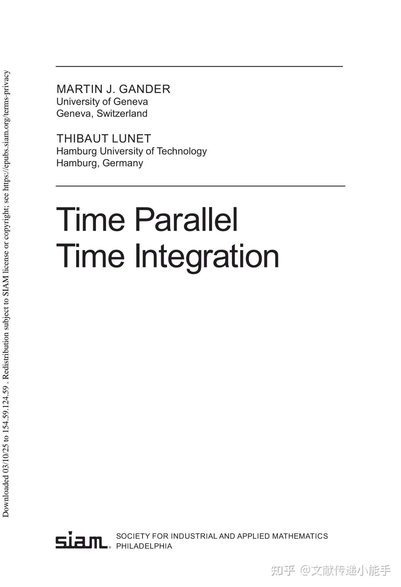 Time Parallel Time Integration by Martin J. Gander (Author), Thibaut Lunet (Author) - 知乎