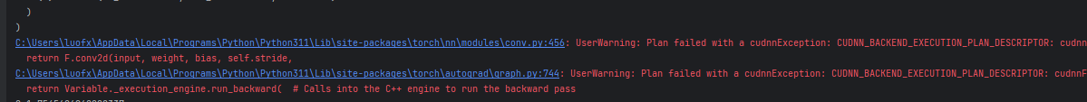 Pytorch错误：UserWarning: Plan failed with a cudnnException: CUDNN_BACKEND_EXECUTION_PLAN ...