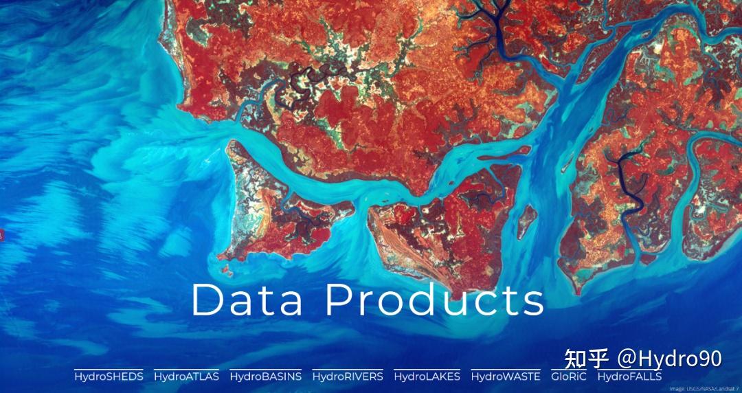 HydroSHEDS（基于航天飞机仰角衍生品的多尺度水文数据和地图）介绍及下载 - 知乎