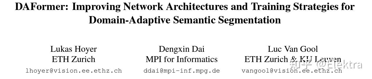 CVPR2022 | DAFormer：提升领域自适应语义分割的网络架构与训练策略 - 知乎