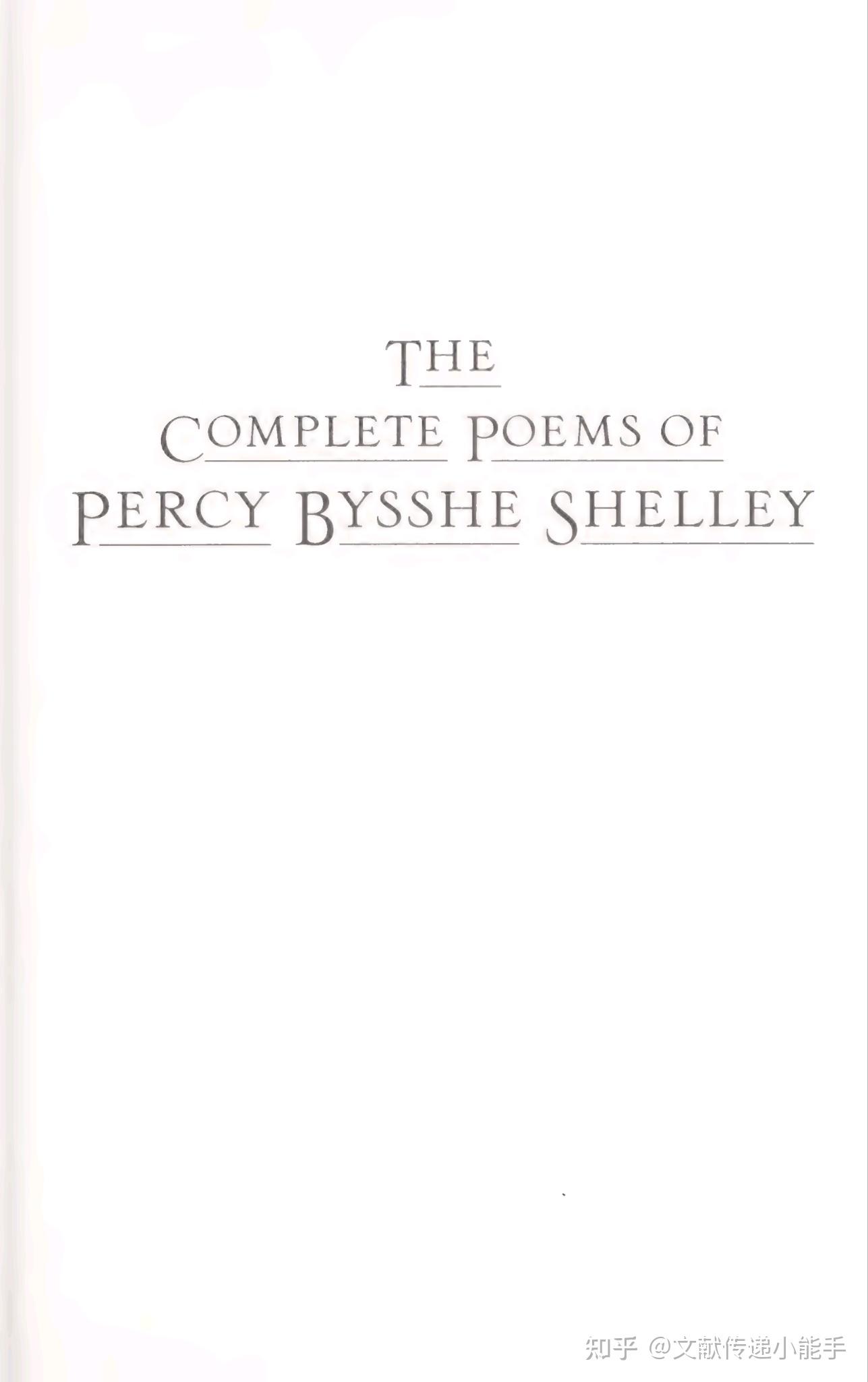 雪莱诗歌全集,英文版,The Complete Poems of Percy Bysshe Shelley by Percy Bysshe ...