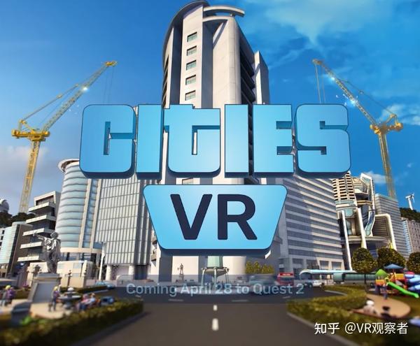 VR日报：《城市：VR》4月28日登陆 Meta Quest 2 - 知乎