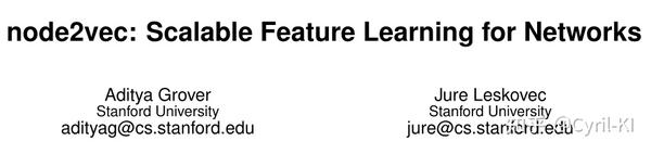 KDD 2016 | node2vec：网络的可扩展特征学习 - 知乎