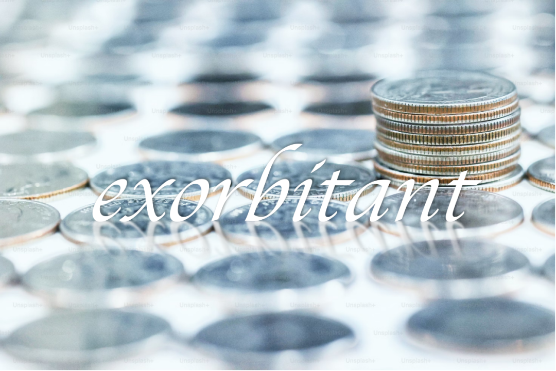 小词详解 | exorbitant - 知乎