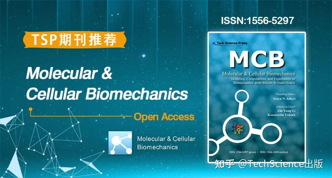 【TSP期刊推荐】Molecular & Cellular Biomechanics生物力学期刊 - 知乎