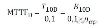 平均危险无故障时间MTTFD与B10D的转化关系 - 知乎