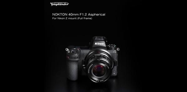 福伦达发布NOKTON 40mm F1.2 Z卡口镜头 - 知乎