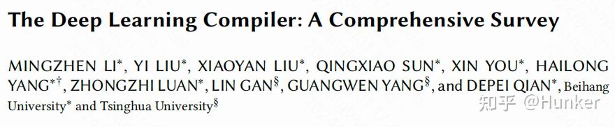 The Deep Learning Compiler: A Comprehensive Survey 阅读 - 知乎