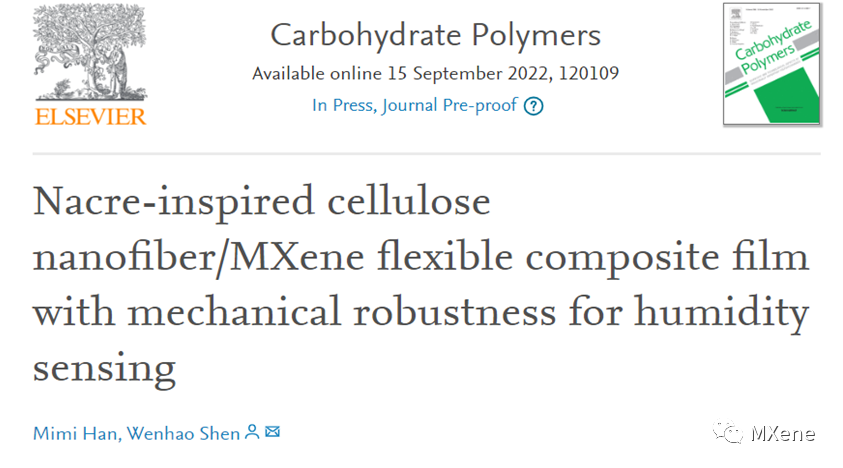 湿度传感 | CARBOHYD POLYM | 受珍珠层启发的纳米纤维素/MXene柔性复合膜用于湿度传感 - 知乎