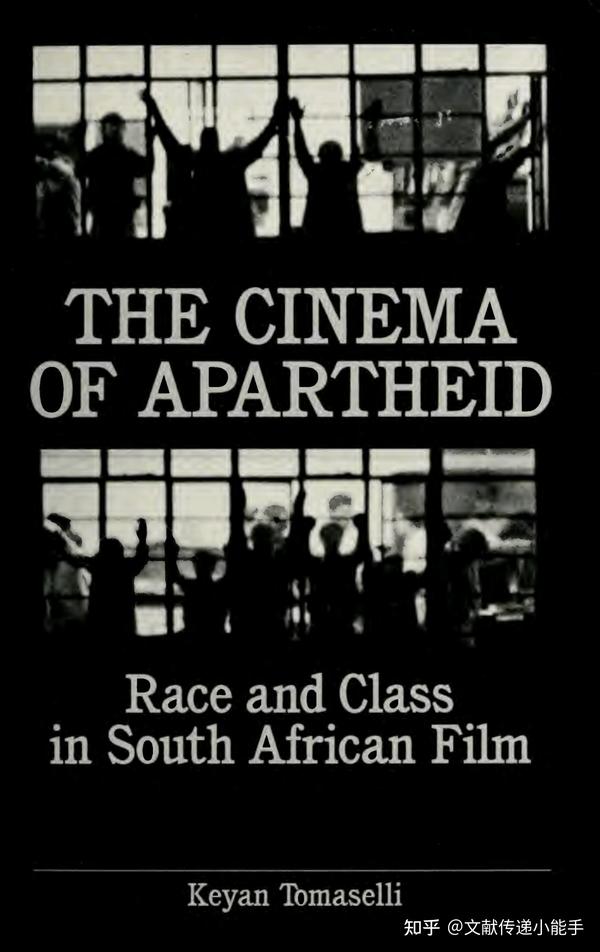 The Cinema Of Apartheid Race And Class In South African Film By Keyan