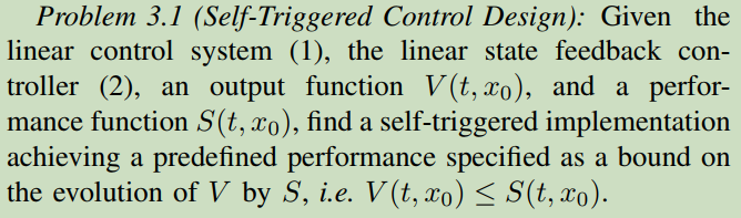 On self-triggered control for linear systems: Guarantees and complexity - 知乎