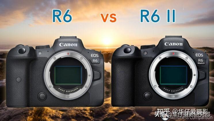 佳能 EOS R6 2代与R6 的详细区别，买了R6有必要升级R6 2代吗？ - 知乎