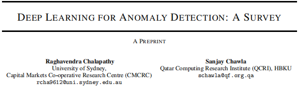 DEEP LEARNING FOR ANOMALY DETECTION: A SURVEY - 知乎