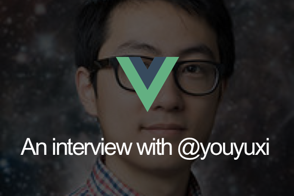 大神面对面：Vue.js 作者尤雨溪专访 - 知乎