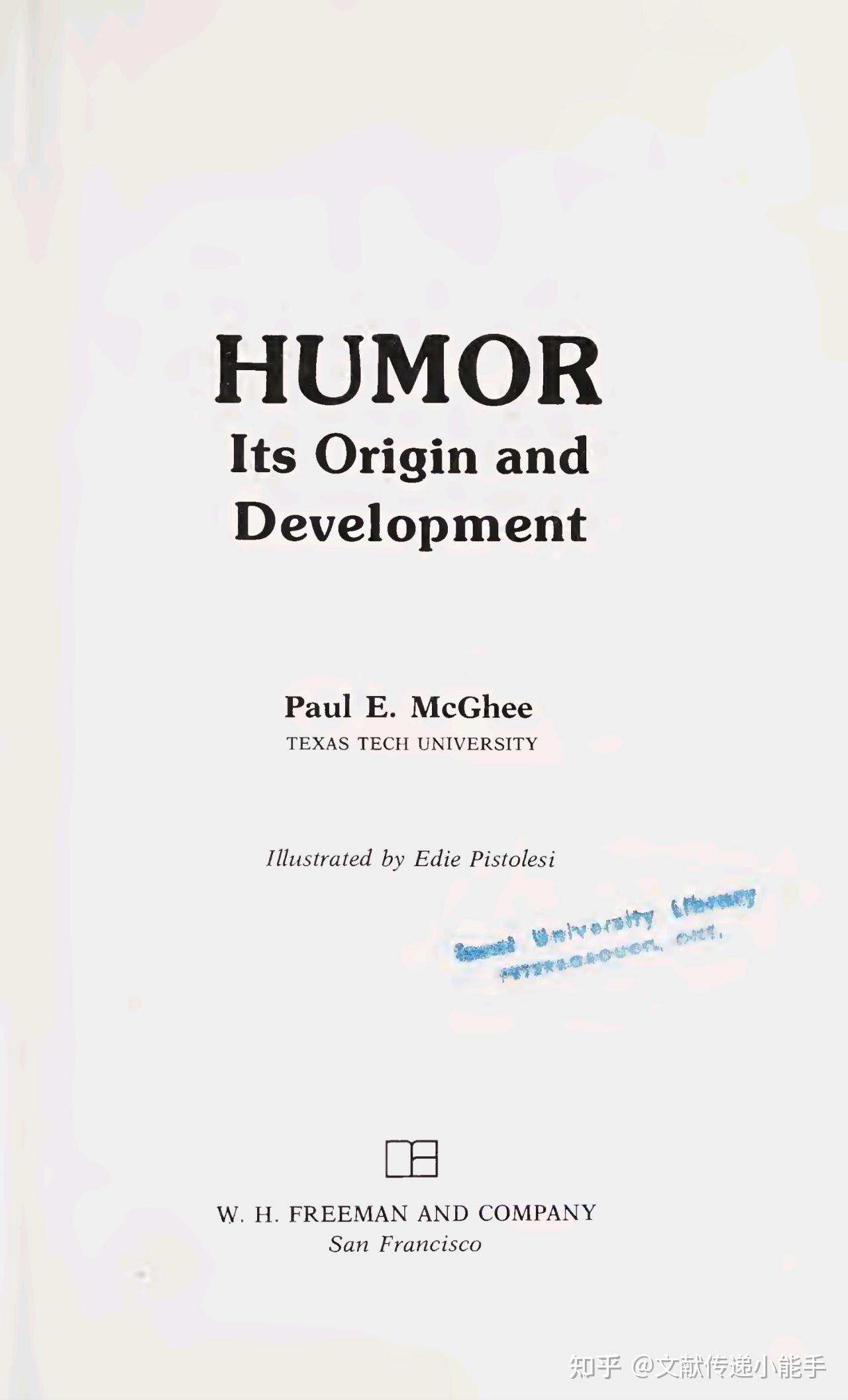 [美]保罗·麦吉著,幽默的起源与发展,英文版,Humor, its origin and development by Paul E. McGhee 1979 - 知乎