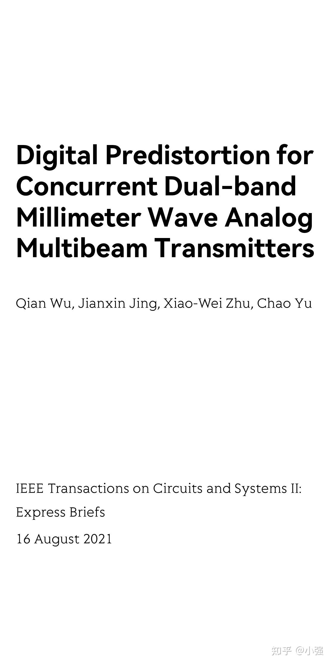 Digital Predistortion for Concurrent Dual-band Millimeter Wave Analog Multibeam Transmitters - 知乎
