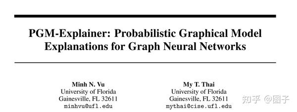 [NIPS2020论文解读] PGM-Explainer: Probabilistic Graphical Model Explanations for Graph Neural ...