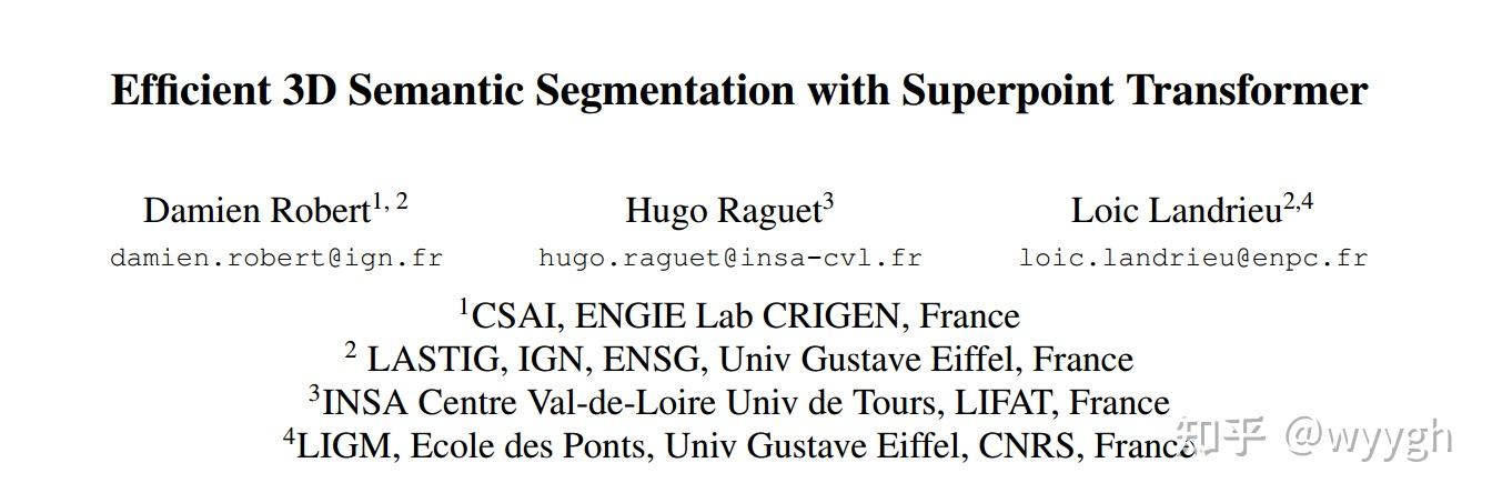 Efficient 3D Semantic Segmentation with Superpoint Transformer - 知乎