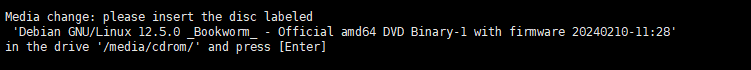 Debian12安装软件报错：Media change: please insert the disc labeled - 知乎