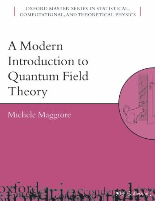 11 粒子物理、量子场论书籍推荐，教材书单：相对论量子力学、量子电动力学、量子场论QFT、规范理论、温度场论、共形场论、量子色动力学QCD、唯象学、高能实验...（适合本科生、研究生、物理爱好 ...