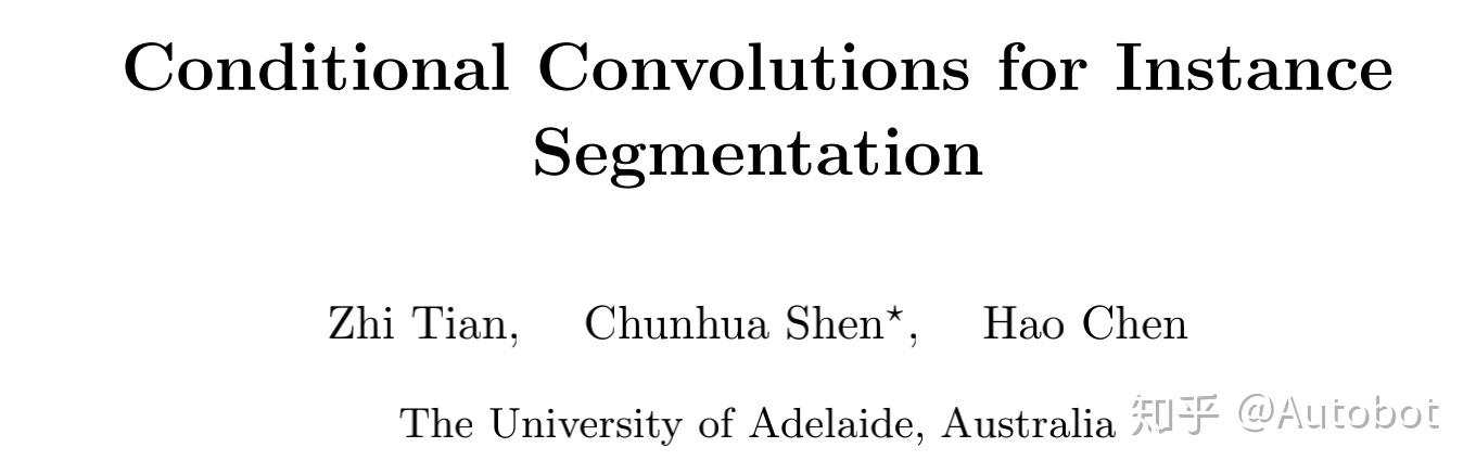 Conditional Convolutions for Instance Segmentation - 知乎