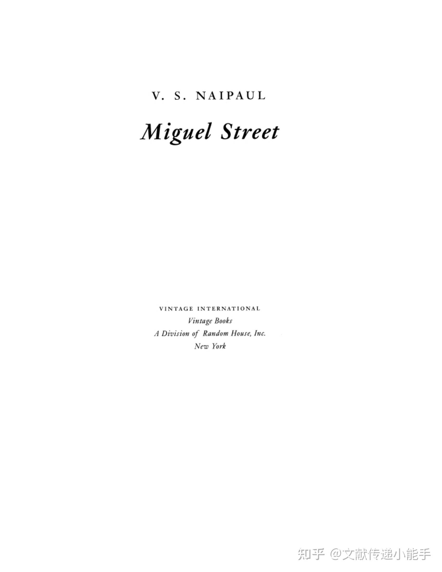 V.S.奈保尔,米格尔街,英文版,Miguel Street by Sir V. S. Naipaul (Author) - 知乎