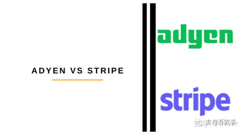 支付服务商Adyen 和 Stripe对比分析 - 知乎