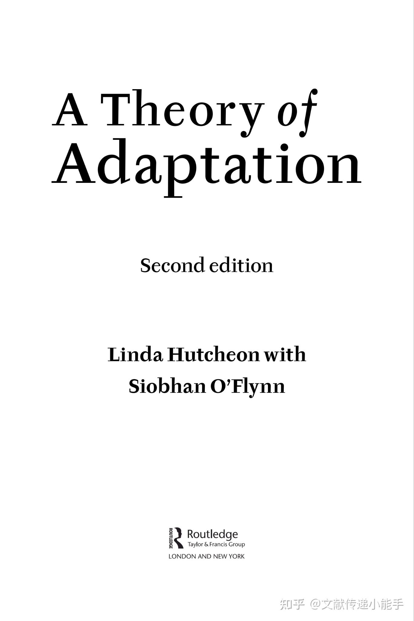 A Theory of Adaptation 2nd Edition by Linda Hutcheo - 知乎