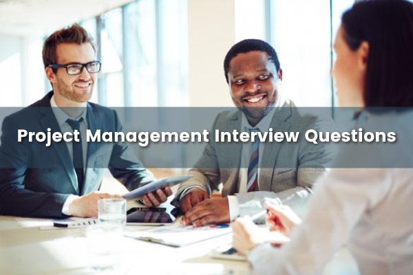 Best 25 Project Manager Interview Questions and Answers -25个最佳项目经理面试问题和答案 - 知乎