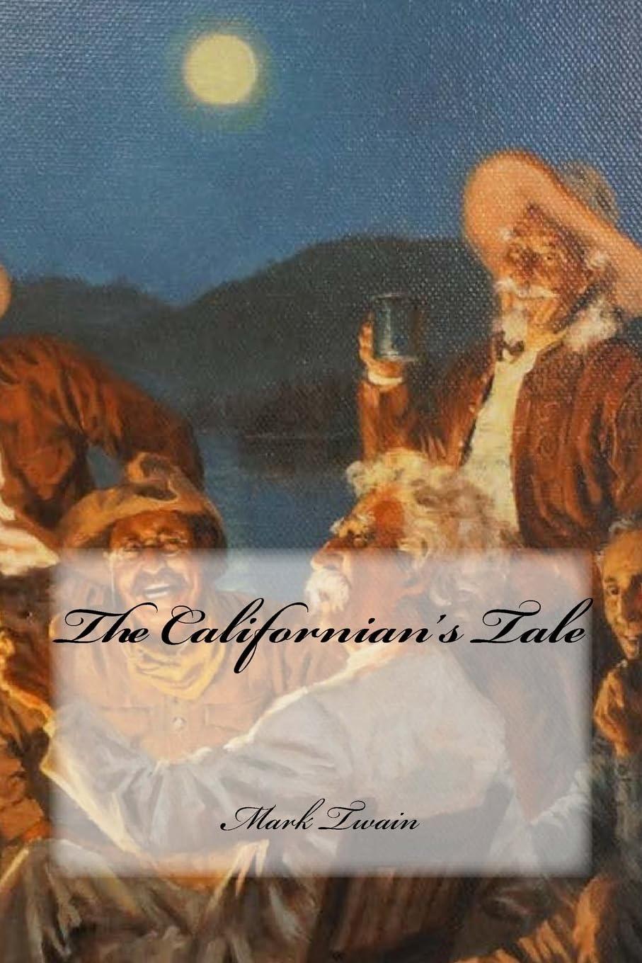 Mark Twain(马克·吐温)《The Californian’s Tale》《加利福尼亚人的故事》深度解析 - 知乎